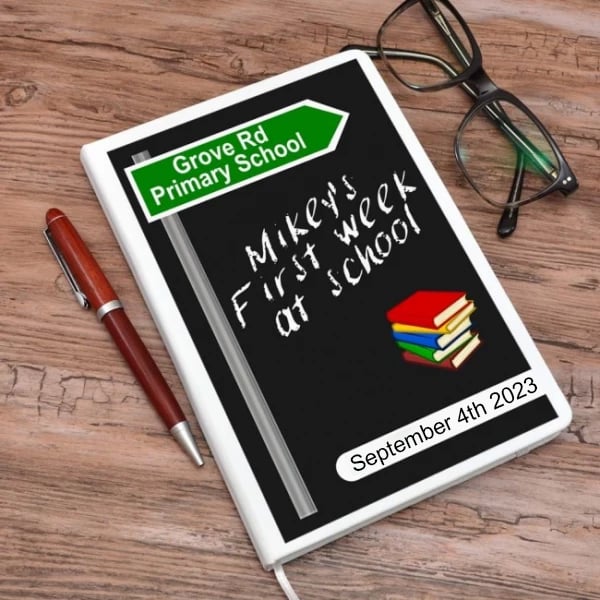Personalised First Day At School Memory Note Book